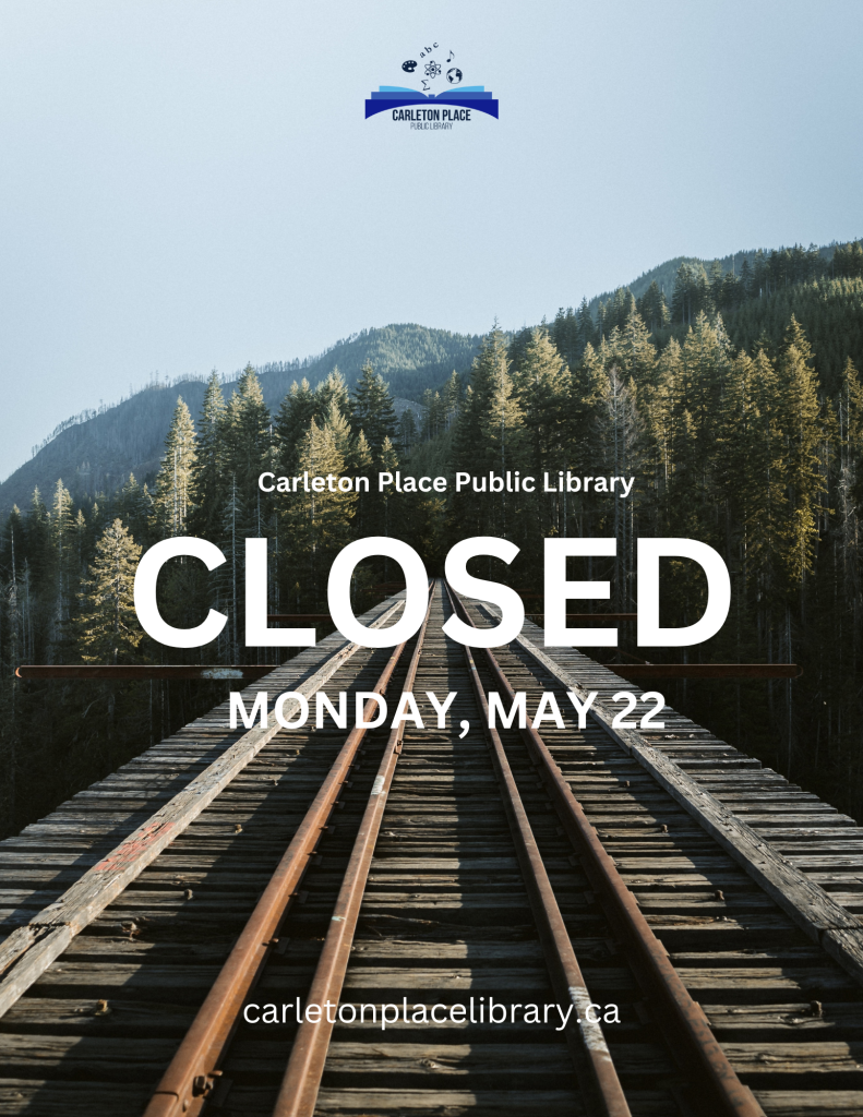 The Library will be CLOSED on Monday, May 22, 2023 for Victoria Day ...