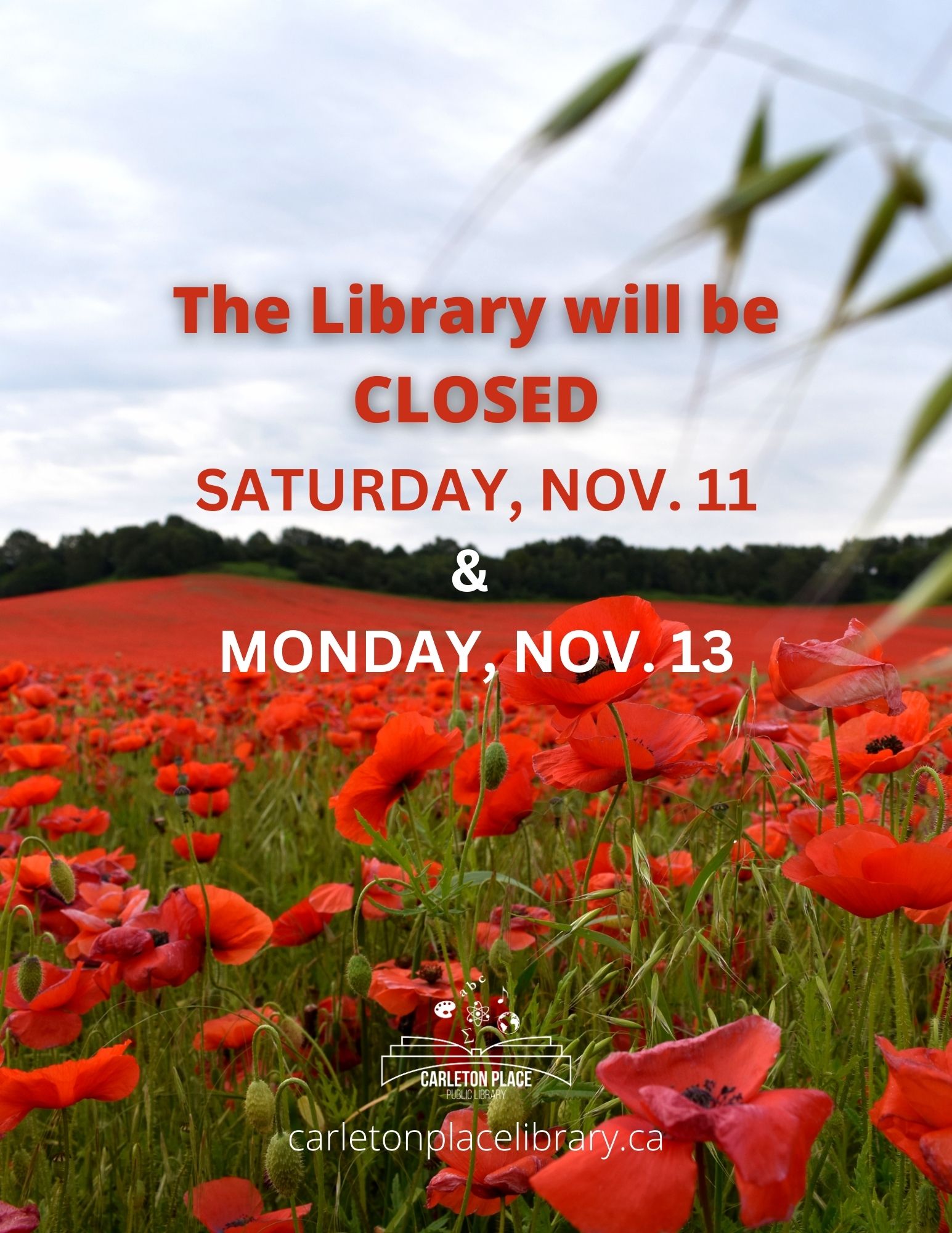 The Library will be CLOSED November 11 & 13, 2023. - Carleton Place ...