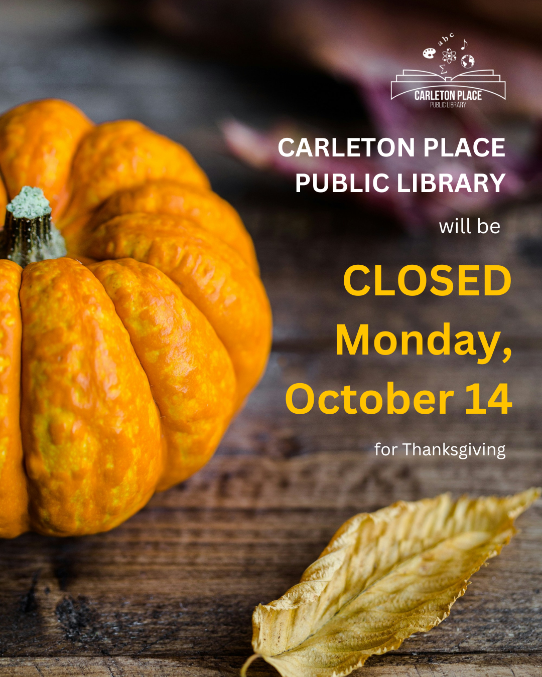 The Library will be closed on Monday, October 14th for Thanksgiving ...