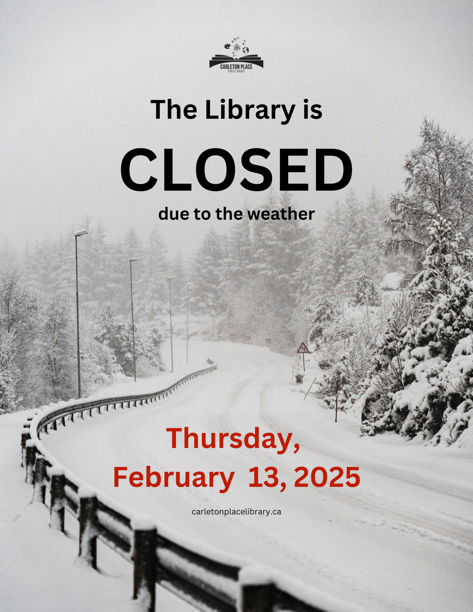 It's a Snow Day-the library is closed-Thursday, February 13, 2025 ...